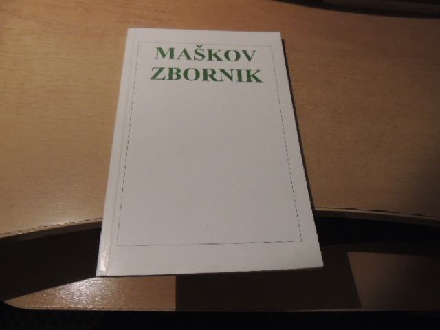 MAŠKOV ZBORNIK E. ŠKULJ ZALOŽBA DRUŽINA 2002