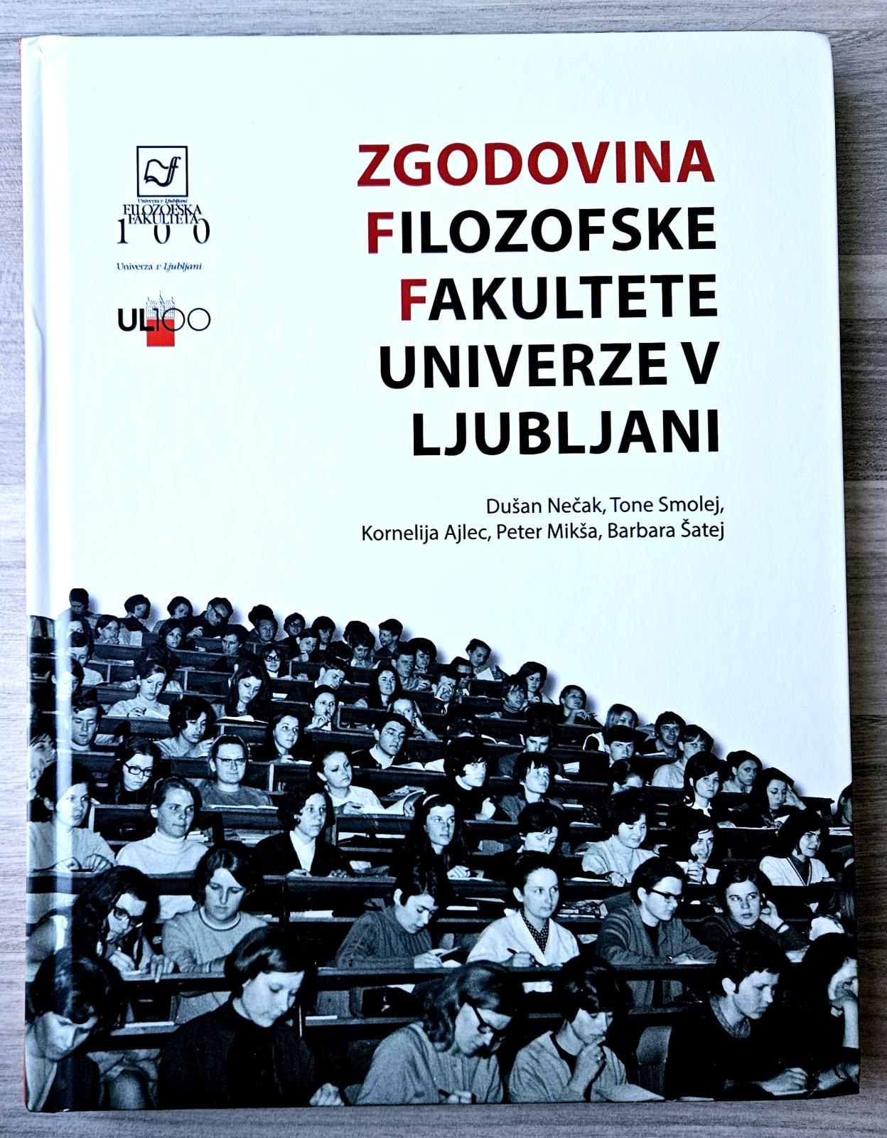 ZGODOVINA FILOZOFSKE FAKULTETE UNIVERZE V LJUBLJANI