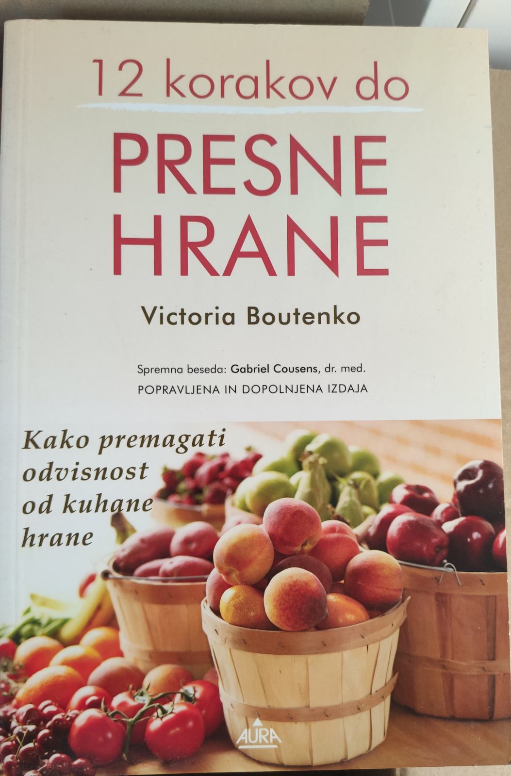 12 korakov do presne hrane/ Victoria Boutenko
