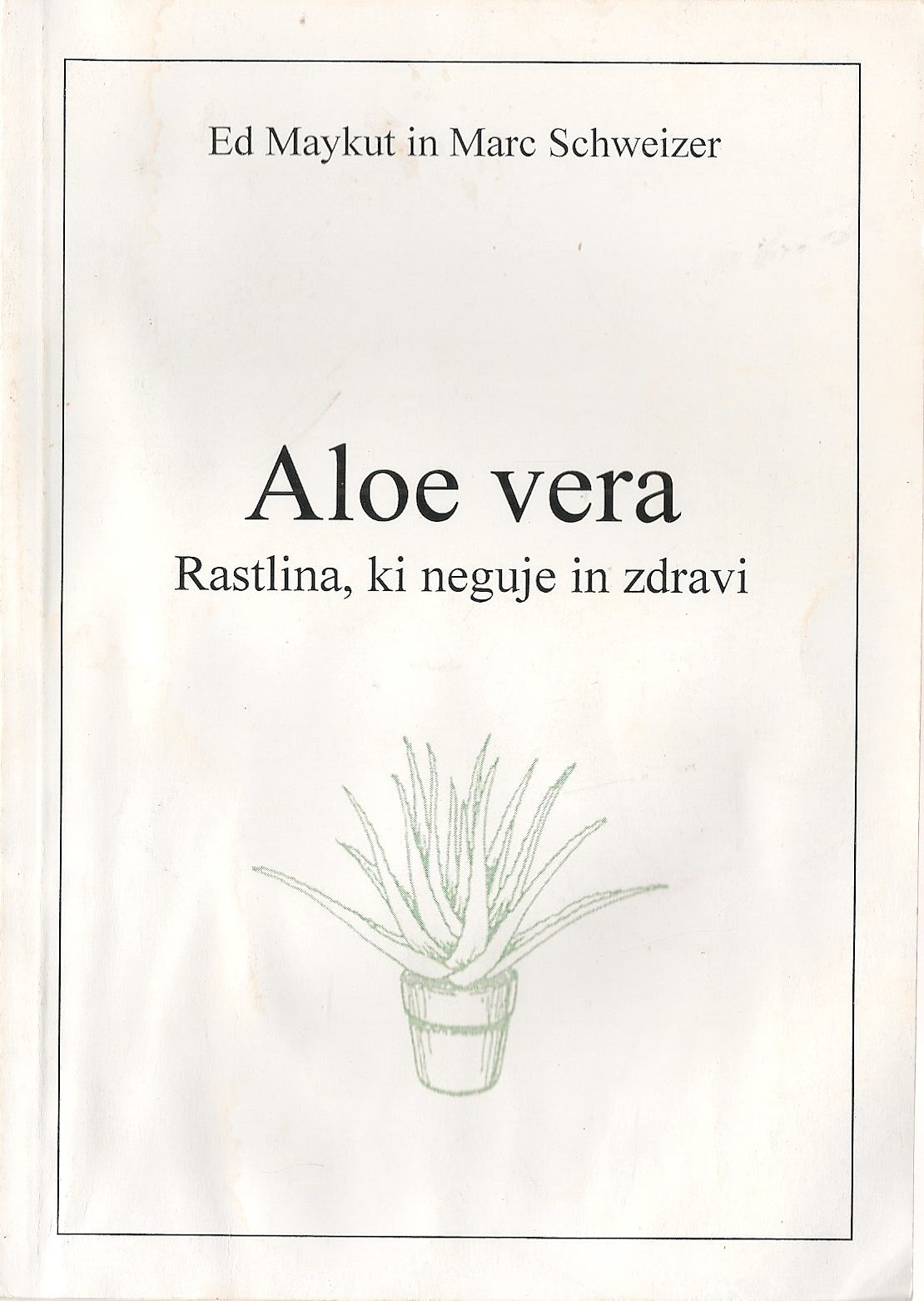 Aloe vera / Ed Maykut in Marc Schweizer