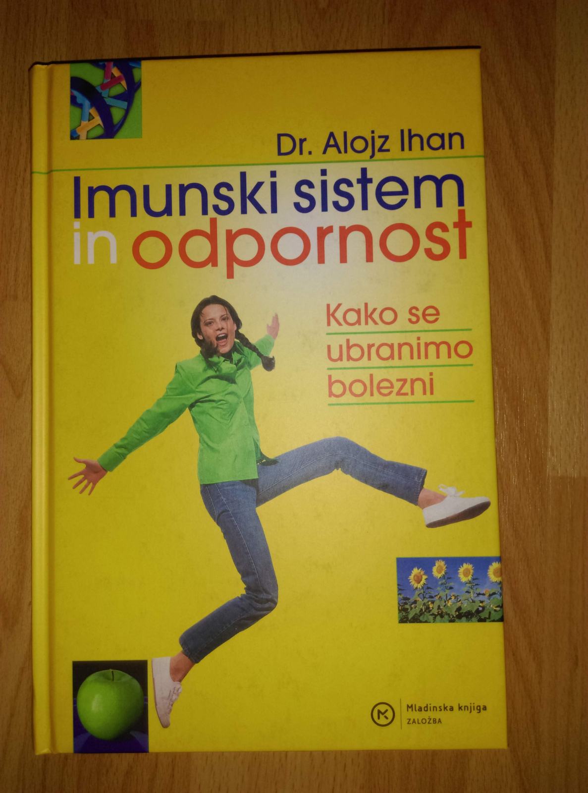 Alojz Ihan : Imunski sistem in odpornost