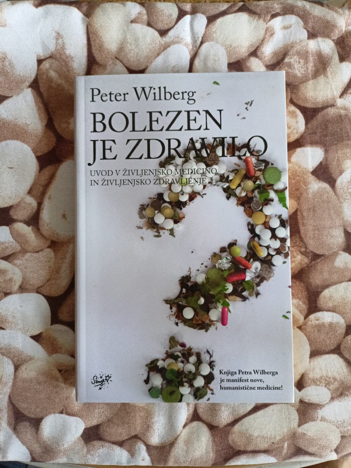 Bolezen je zdravilo