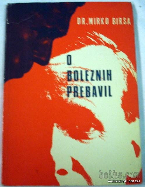 O BOLEZNI PREBAVIL - BIRSA