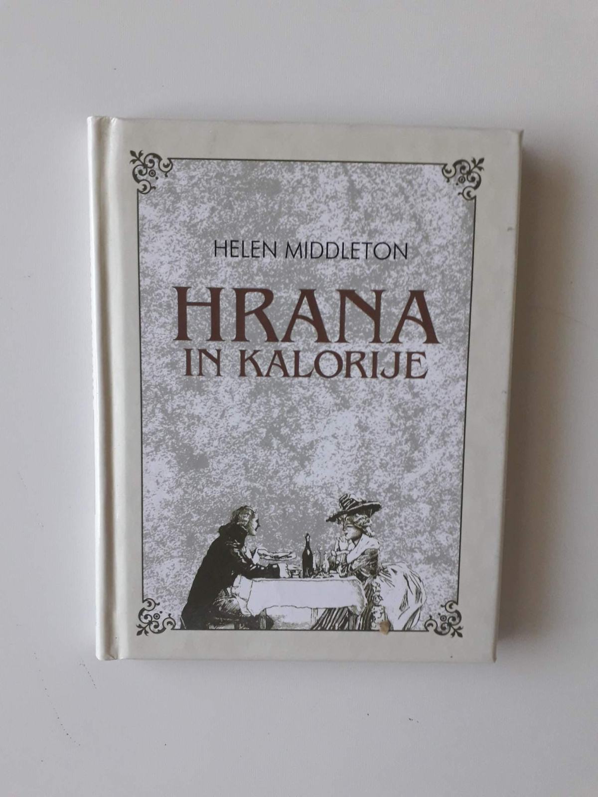 HELEN MIDDLETON, HRANA IN KALORIJE