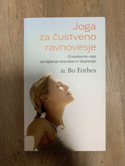 Joga za čustveno ravnovesje - Bo Forbes