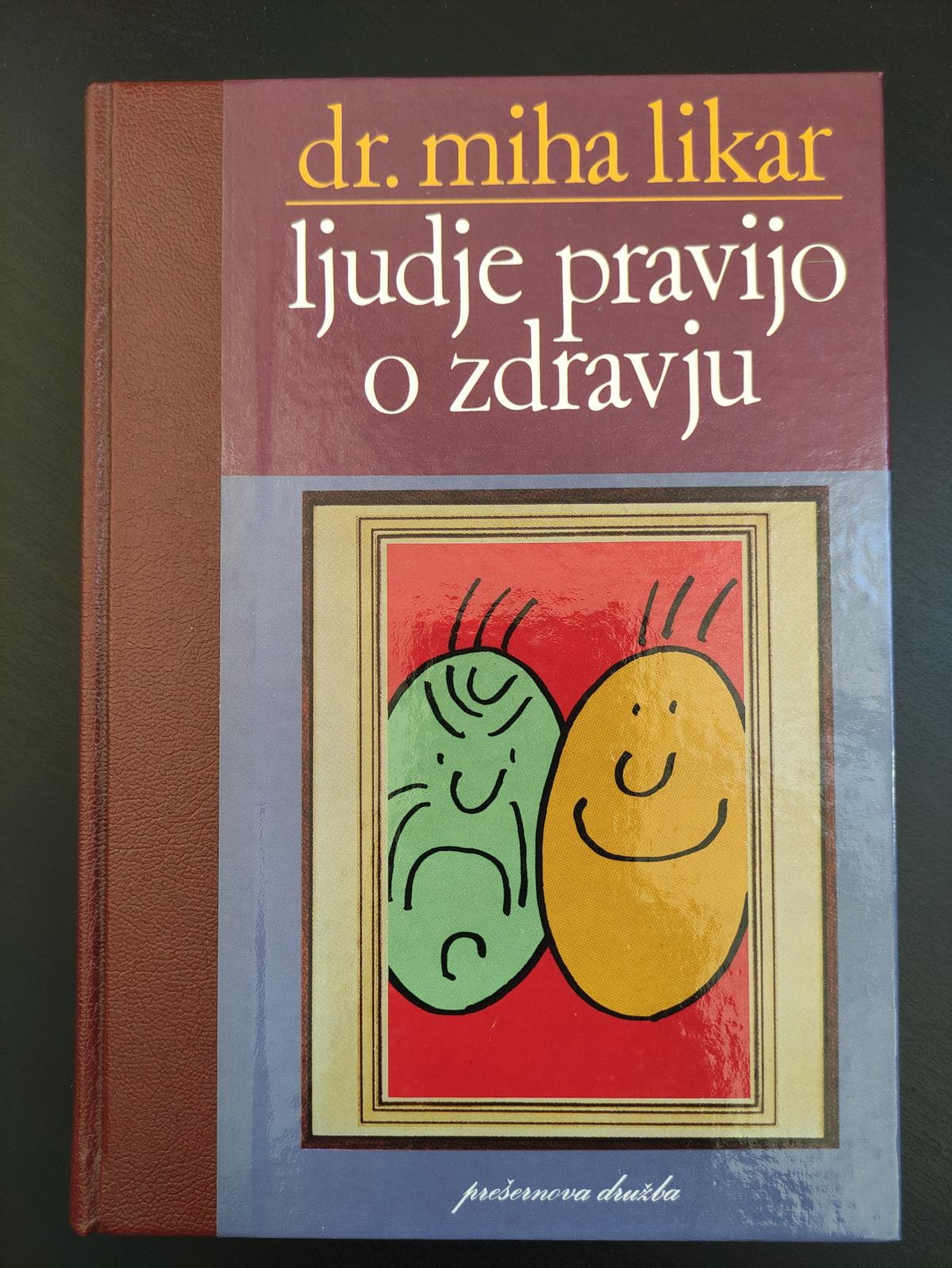 Miha Likar LJUDJE PRAVIJO O ZDRAVJU