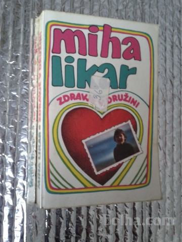 Miha Likar ZDRAVJE V DRUŽINI 1980