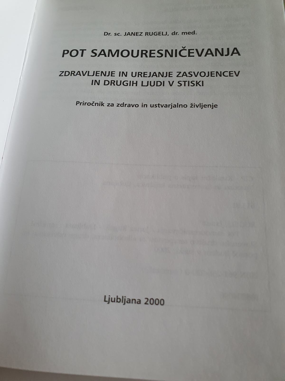 Pot samouresničevanja, Janez Rugelj, zelo lepo ohranjena