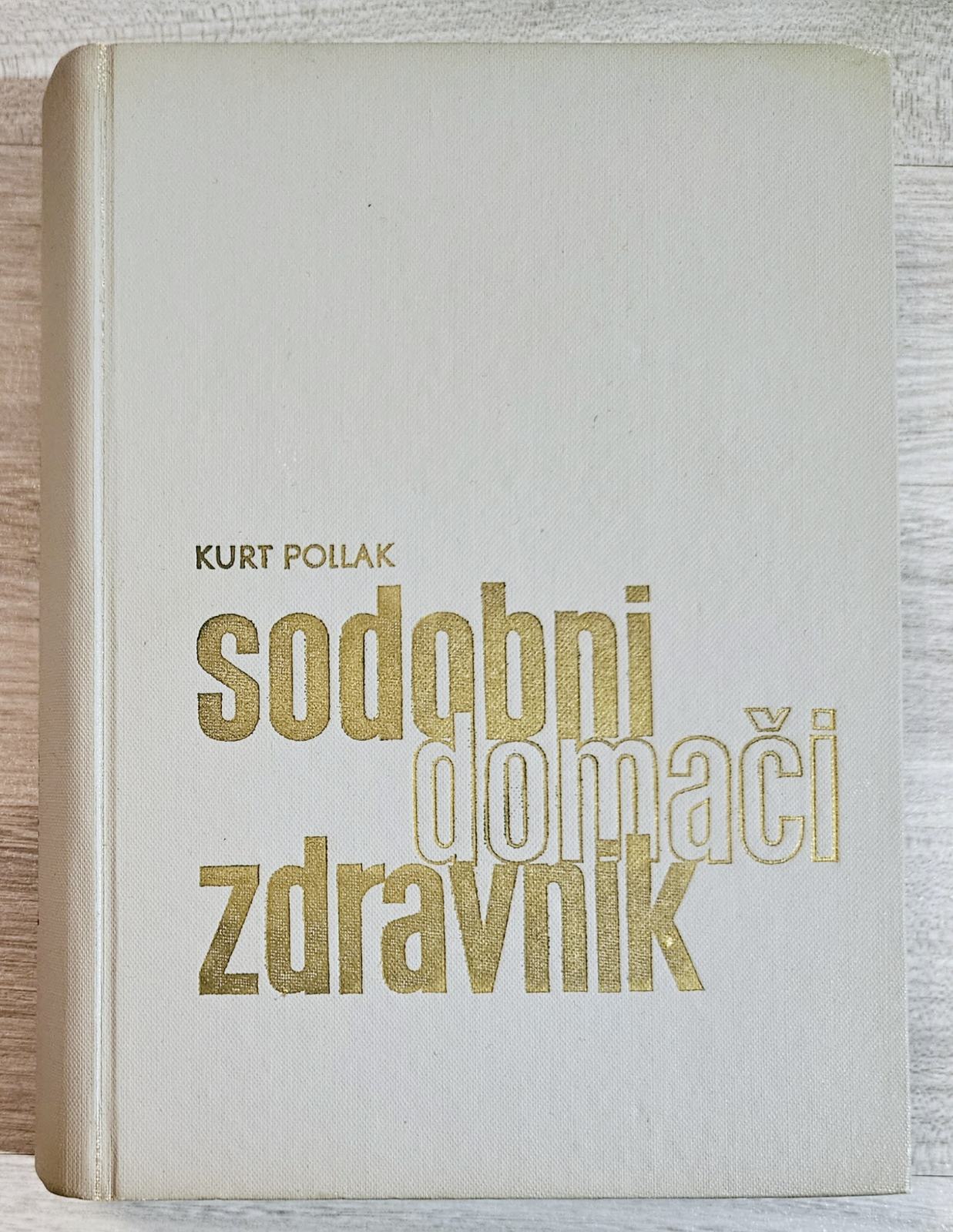 SODOBNI DOMAČI ZDRAVNIK Kurt Pollak
