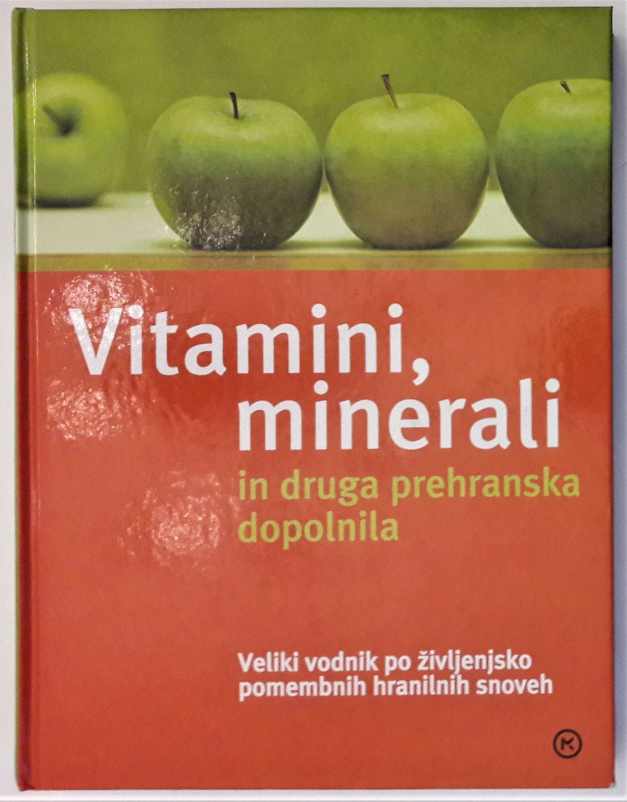VITAMINI, MINERALI IN DRUGA PREHRANSKA DOPOLNILA