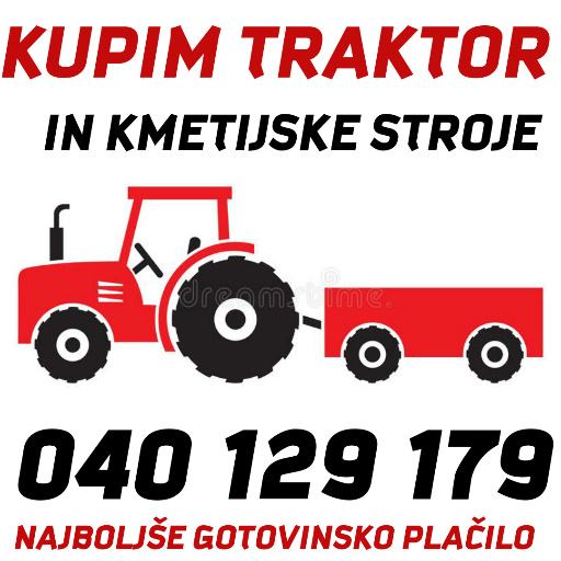 KUPIM TRAKTOR IN OSTALE STROJE 040129179 (TUDI V OKVARI)