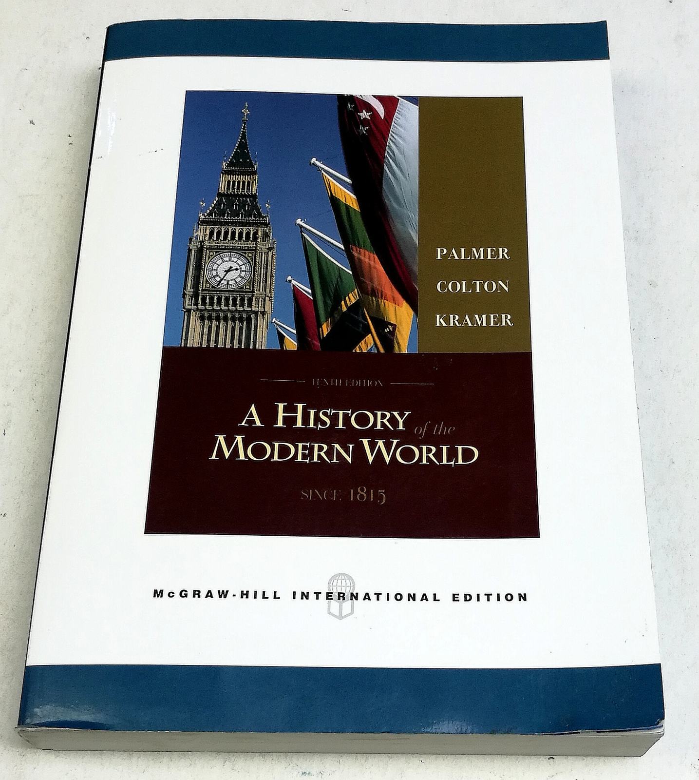 A HISTORY OF THE MODERN WORLD - Palmer Colton Kramer