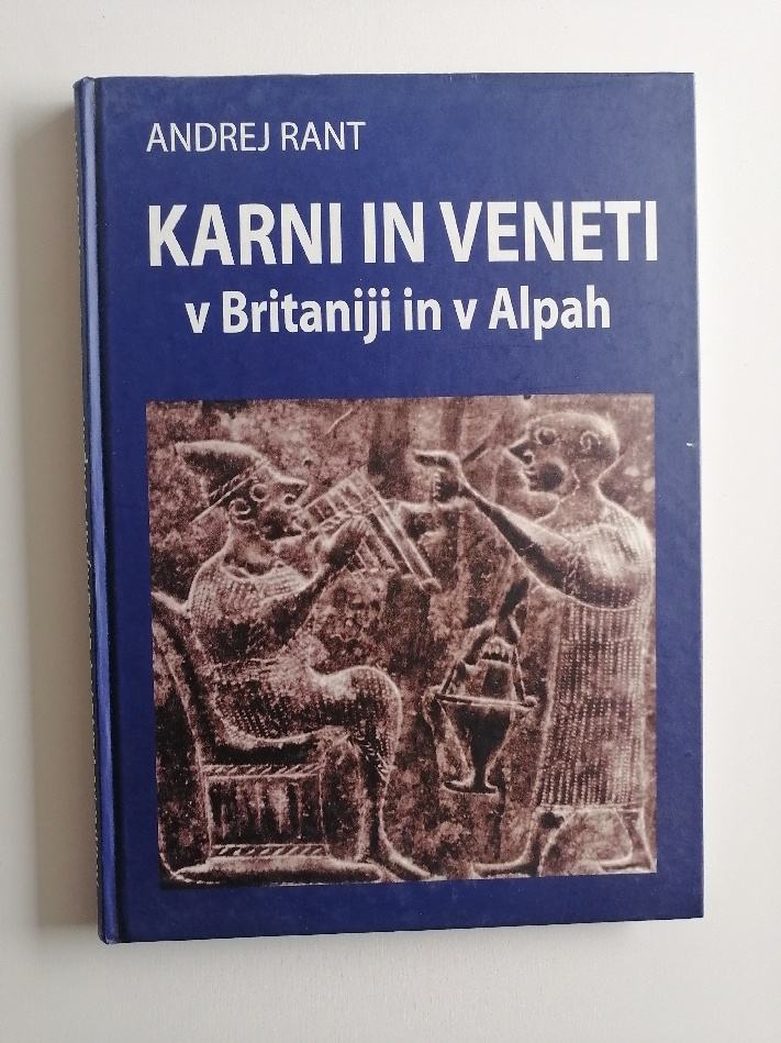 ANDREJ RANT, KARNI IN VENETI V BRITANIJI IN V ALPAH