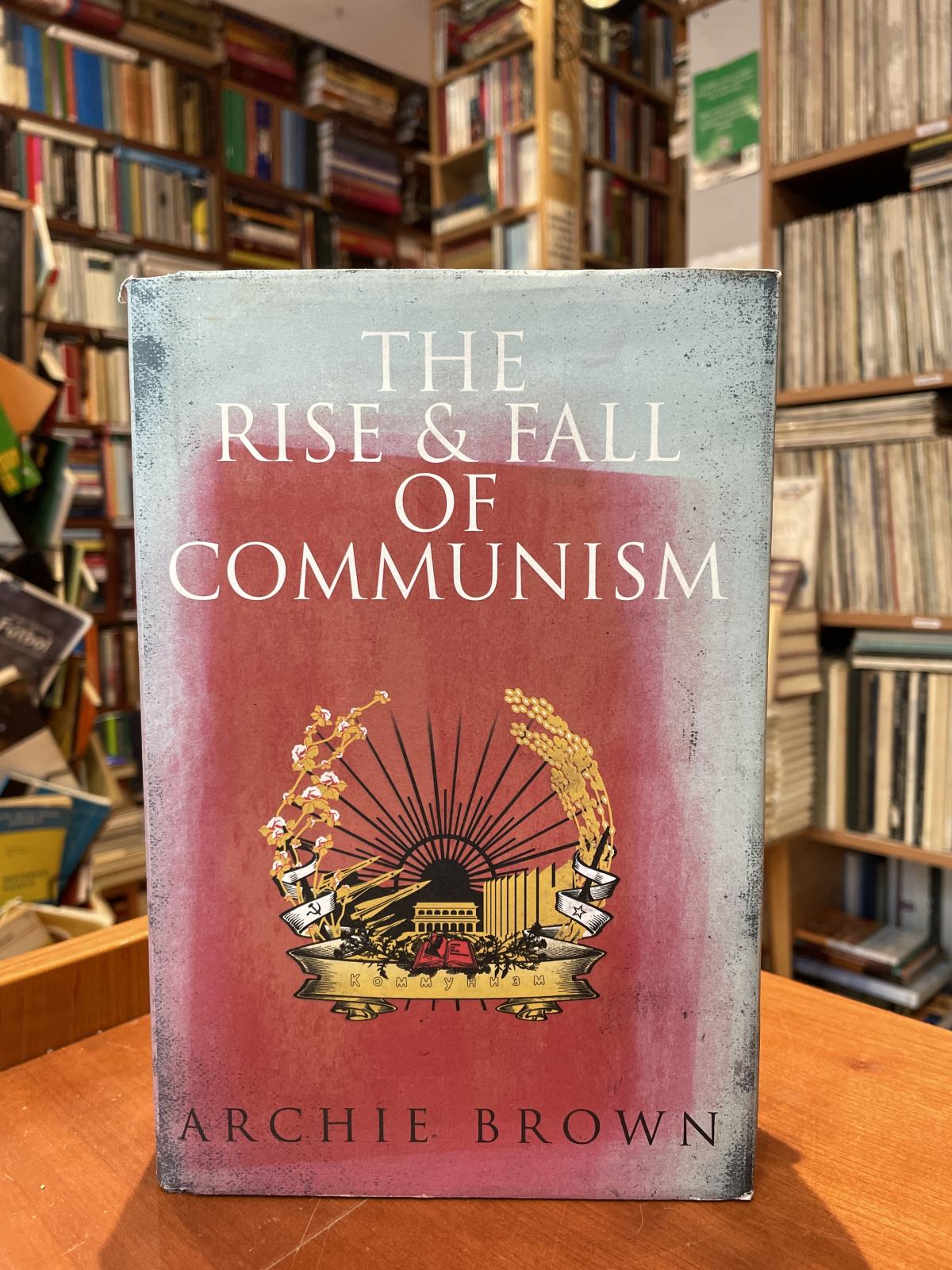 Archie Brown: The rise and fall of communism