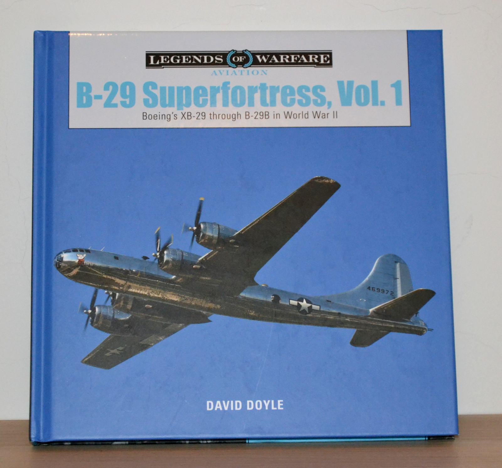 B-29 Superfortress, Vol. 1: Boeings XB-29 through B-29B in WW2