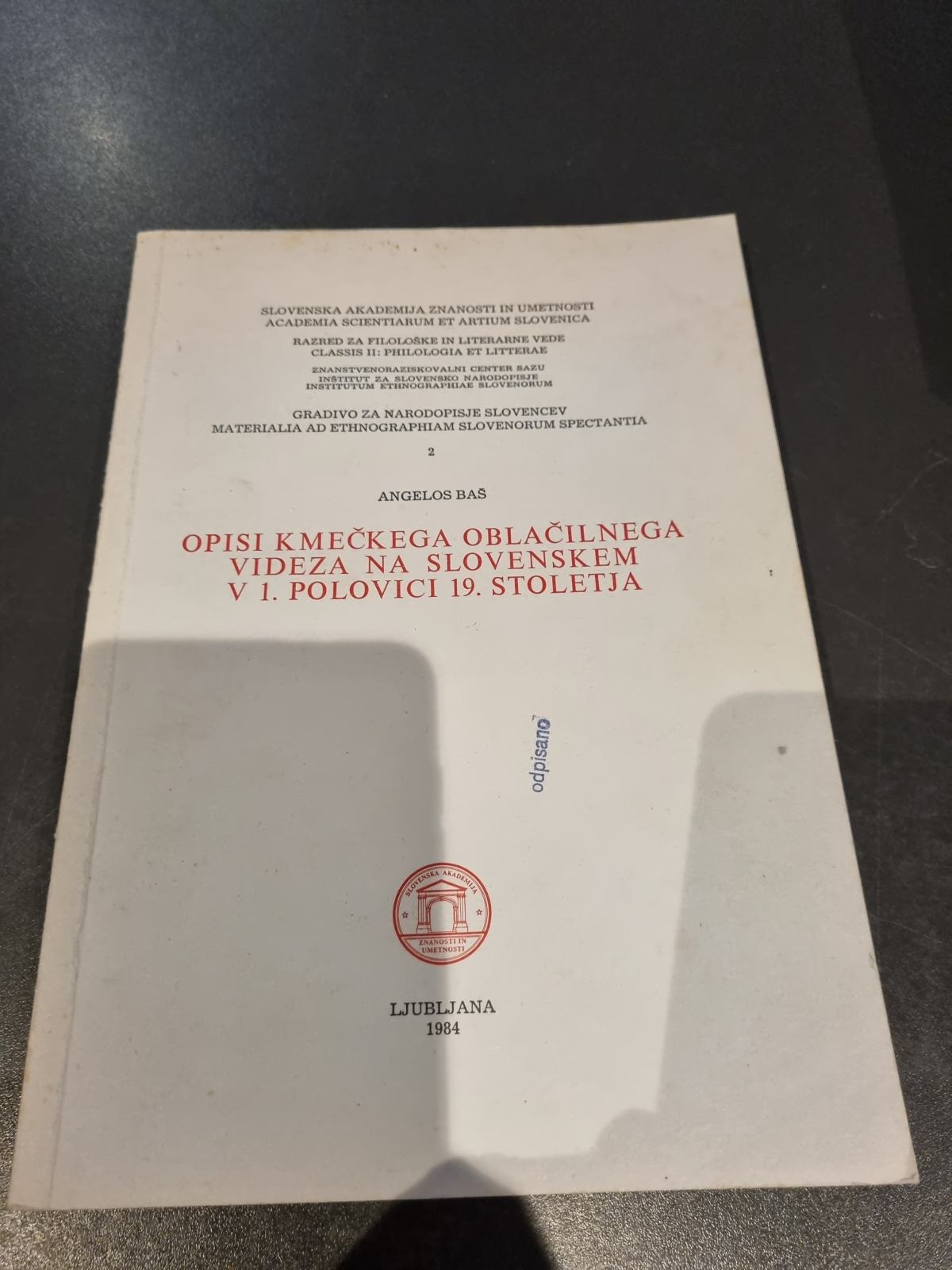 Baš Angelos - Opisi kmečkega oblačilnega videza na Slovenskem
