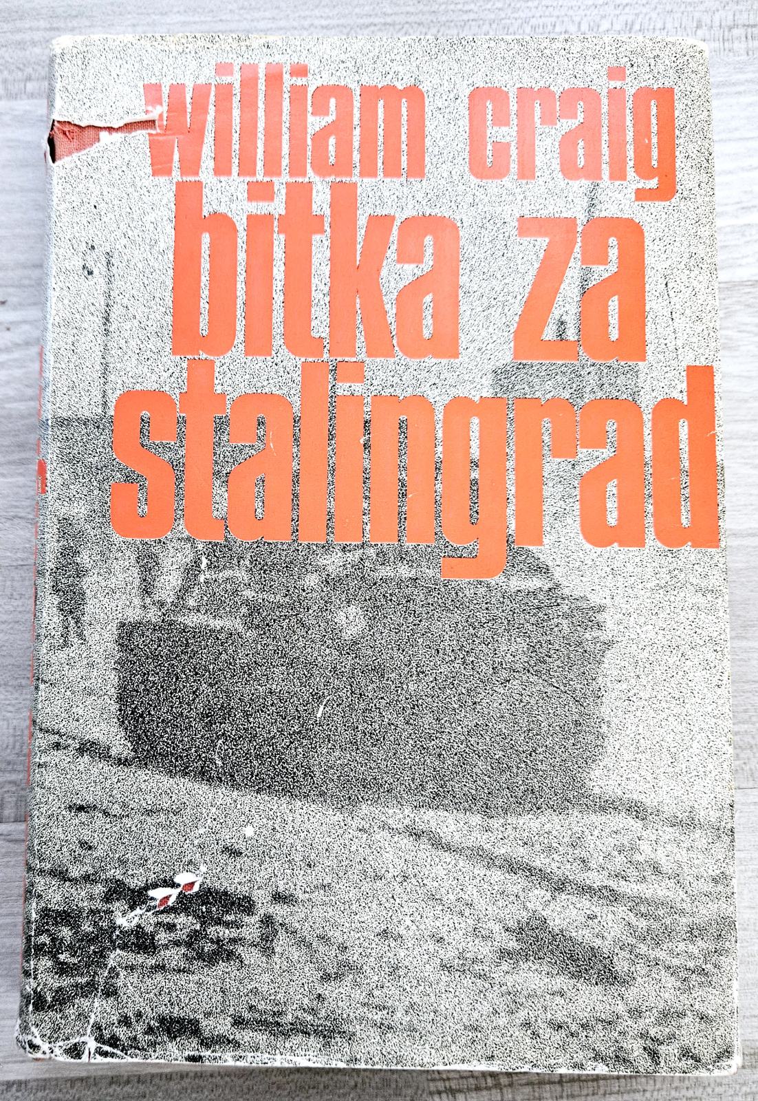 BITKA ZA STALINGRAD William Craig