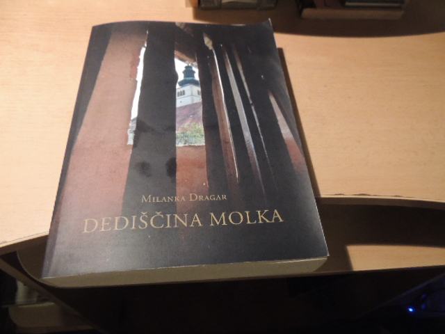 DEDIŠČINA MOLKA M. DRAGAR ZALOŽBA DRAGAR 2017