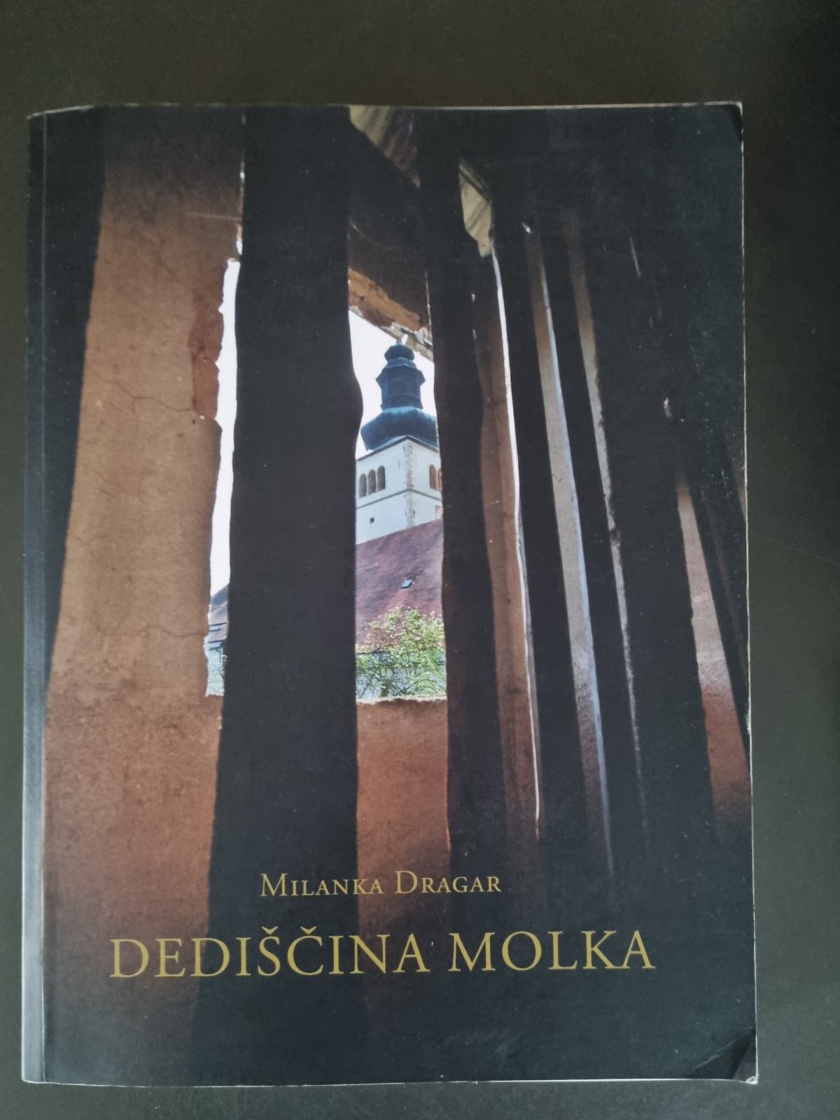 DEDIŠČINA MOLKA Milanka DRAGAR