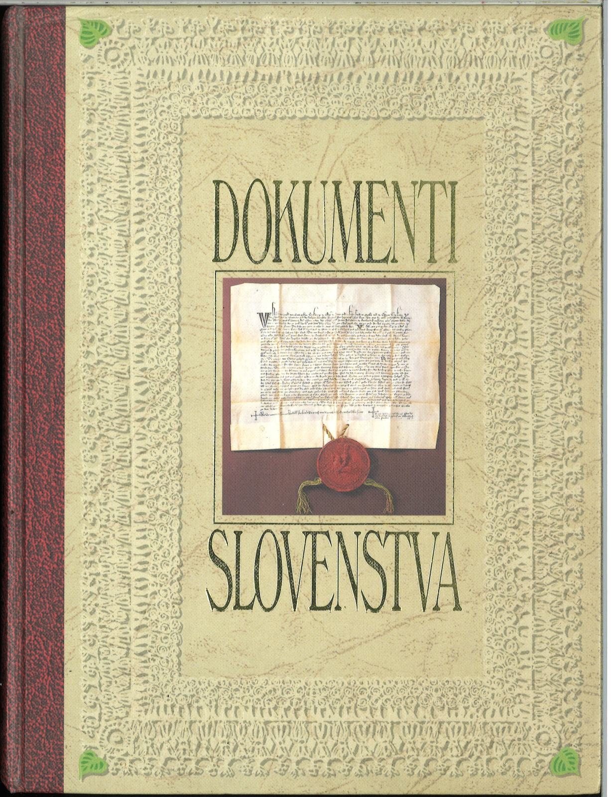 Dokumenti slovenstva / [besedila so napisali Metod Benedik