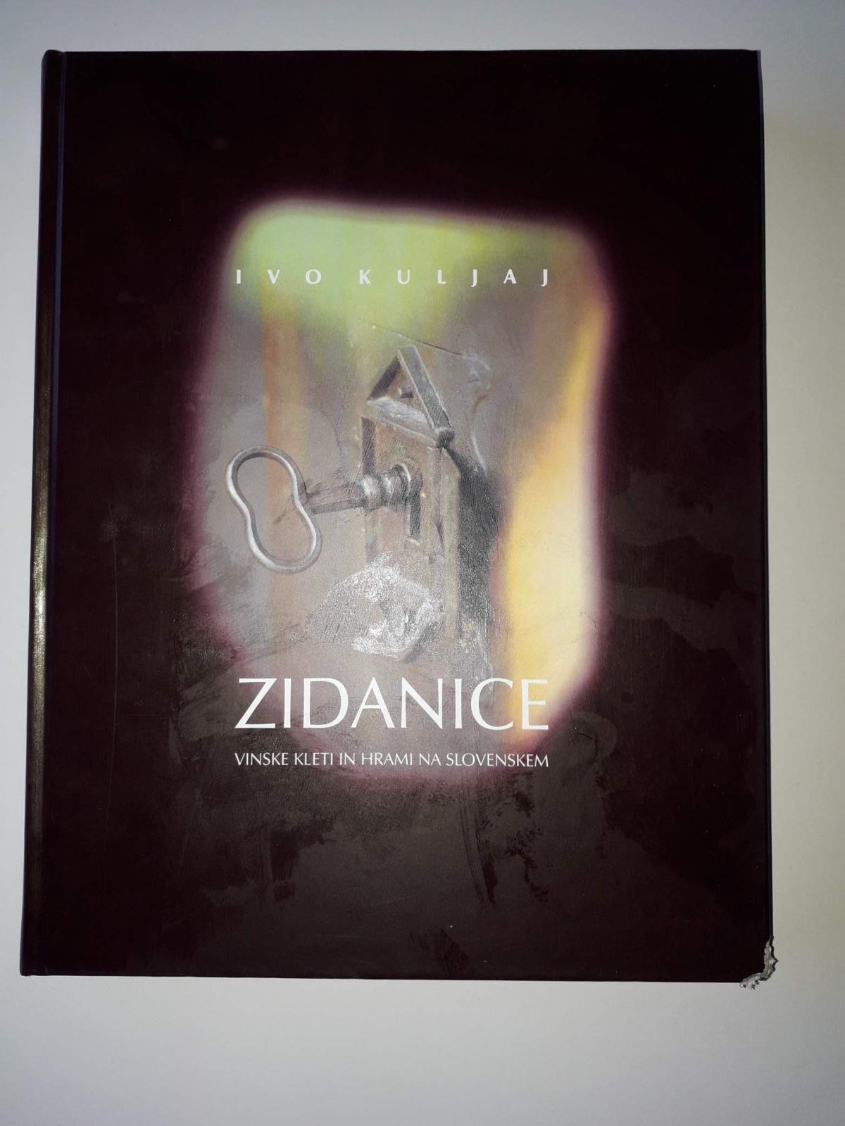 IVO KULJAJ, ZIDANICE, VINSKE KLETI IN HRAMI NA SLOVENSKEM