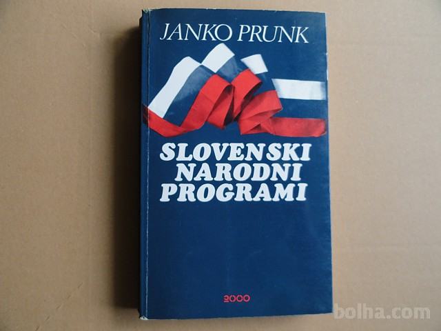 JANKO PRUNK, SLOVENSKI NARODNI PROGRAMI