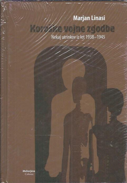 Koroške vojne zgodbe / Marjan Linasi - NOVA KNJIGA