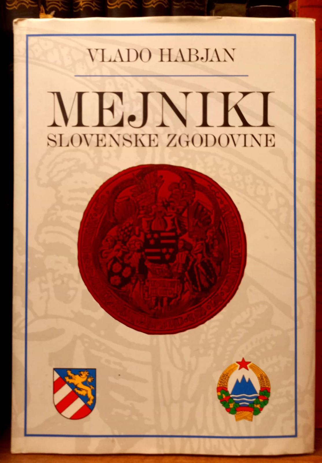 Mejniki slovenske zgodovine - Vlado Habjan