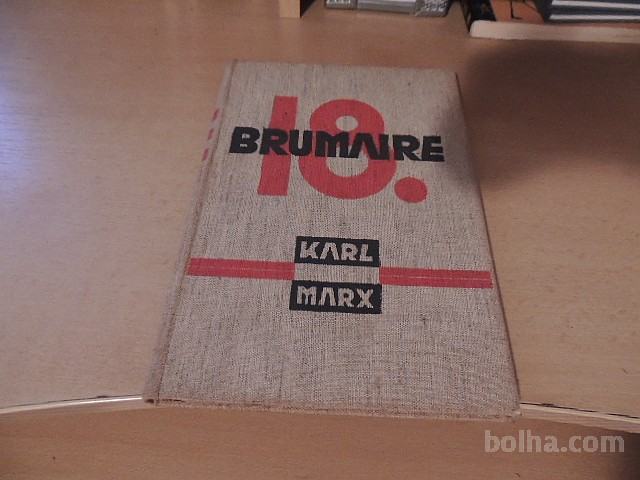 OSEMNAJSTI BRUMAIRE LOUISA NAPOLEONA K. MARX NOVA KNJIGA 1934