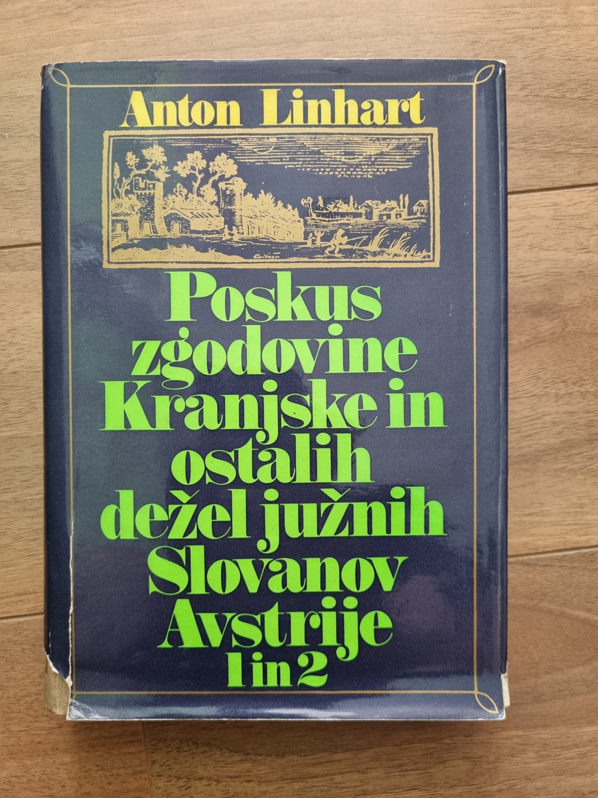 Poskus zgodovine Kranjske in ostalih dežel južnih Slovanov, Linhart