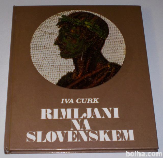 RIMLJANI NA SLOVENSKEM – Iva Curk (ANTIKA)