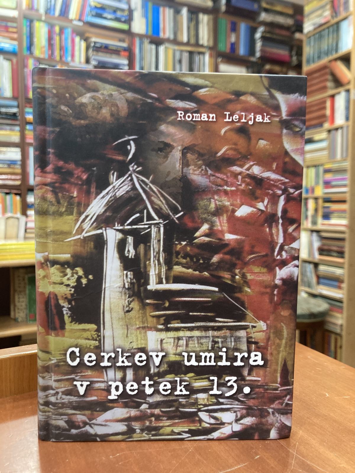 Roman Leljak: Cerkev umira v petek 13.