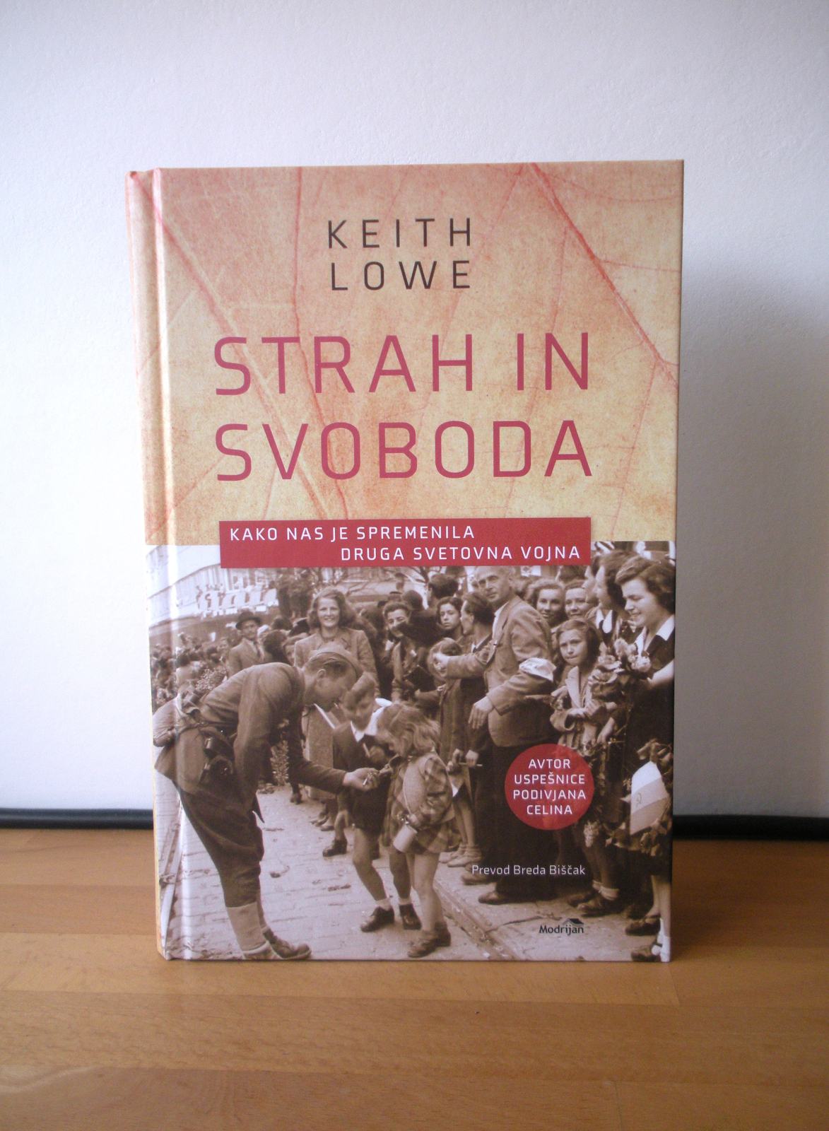 STRAH IN SVOBODA, Keith Lowe