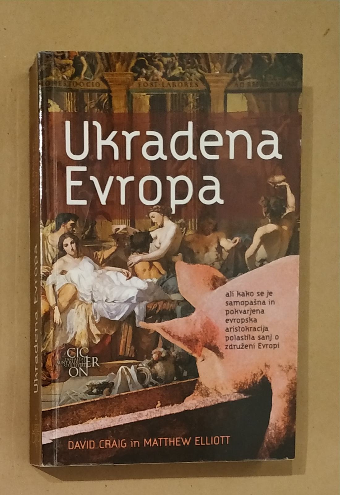 Ukradena Evropa / David Craig, Matthew Elliott