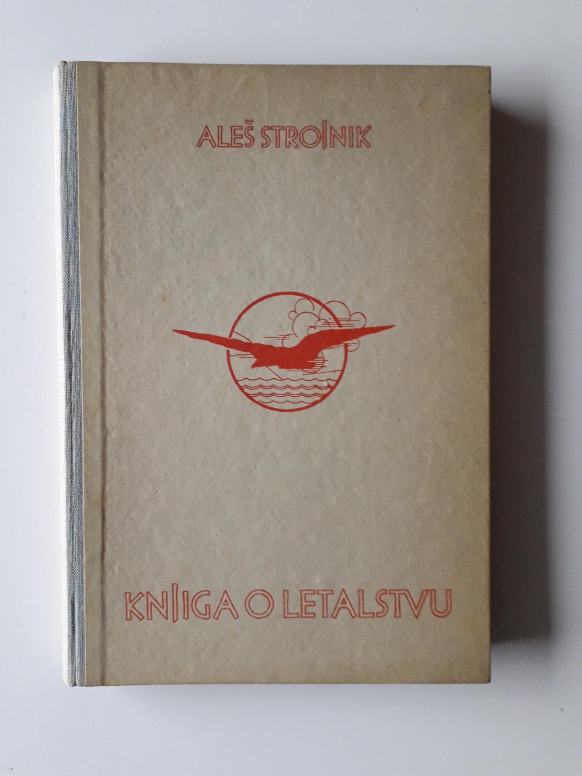 ALEŠ STROJNIK, KNJIGA O LETALSTVU, 1948
