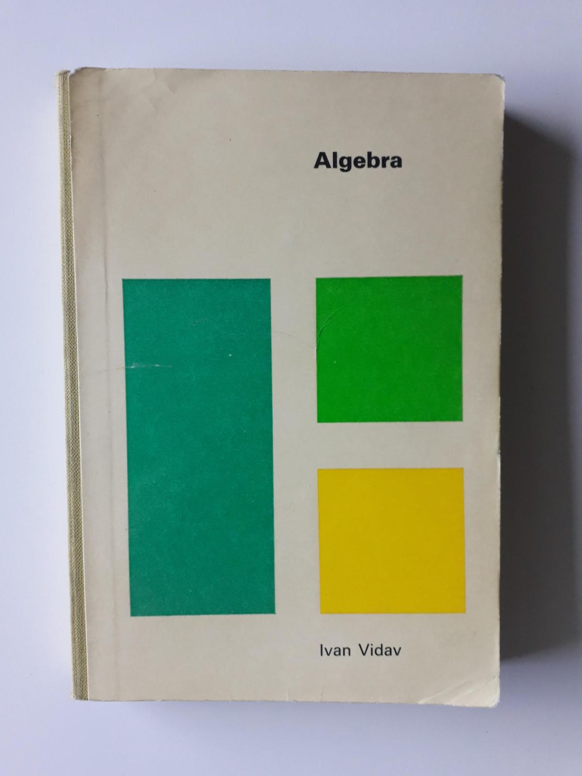 ALGEBRA, IVAN VIDAV