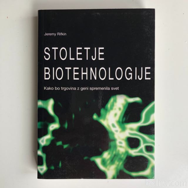 Jeremy Rifkin - Stoletje biotehnologije