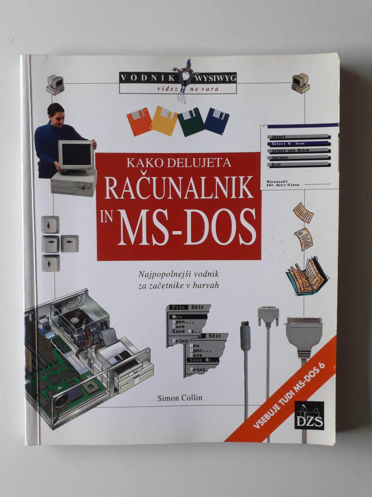 KAKO DELUJETA RAČUNALNIK IN MS-DOS,SIMON COLLIN