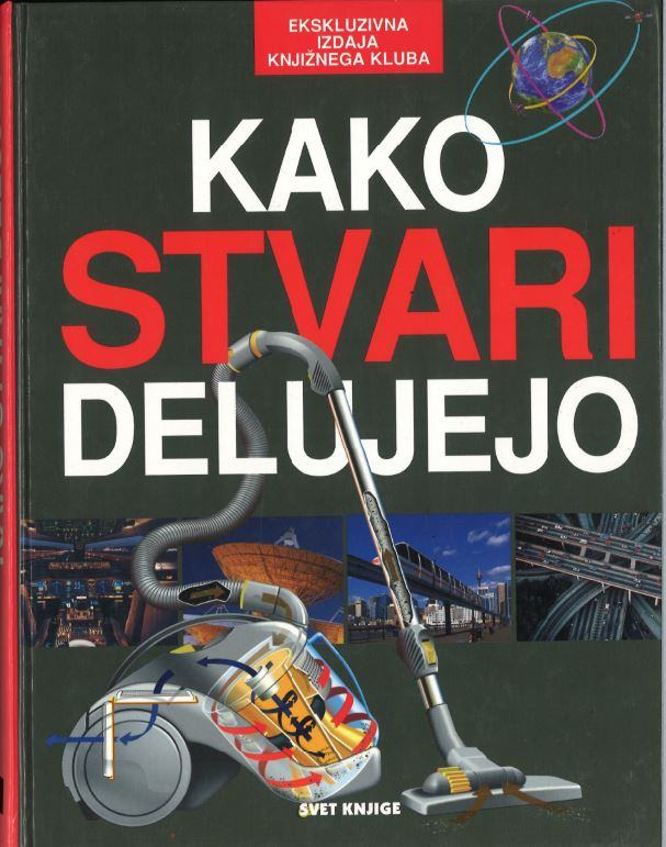 Kako stvari delujejo / strokovna svetovalca Michael Wright, Mukul Pate