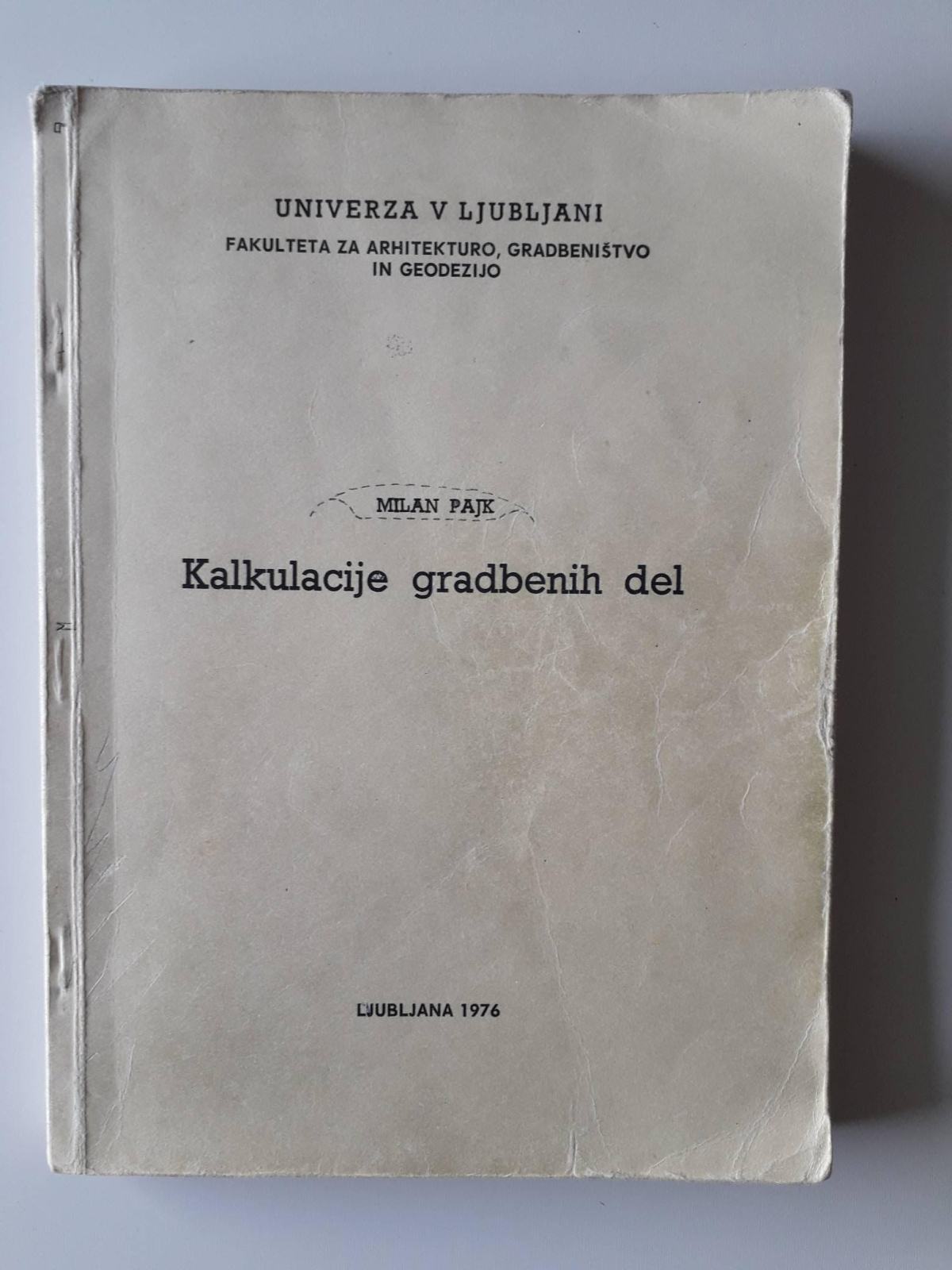 MILAN PAJK, KALKULACIJE GRADBENIH DEL, 1976