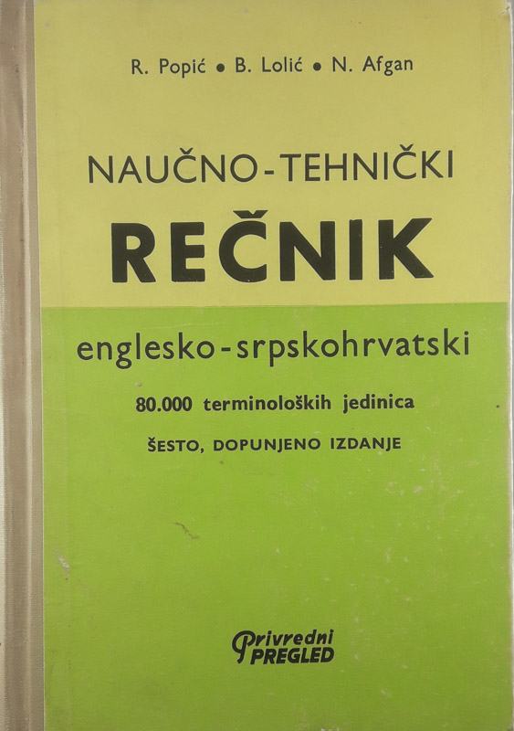 NAUČNO-TEHNIČKI REČNIK; ENGLESKO-SRPSKOHRVATSKI, več avtorjev