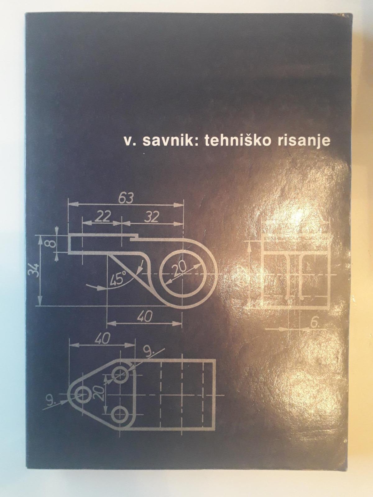 VIKTOR SAVNIK, TEHNIŠKO RISANJE 1991