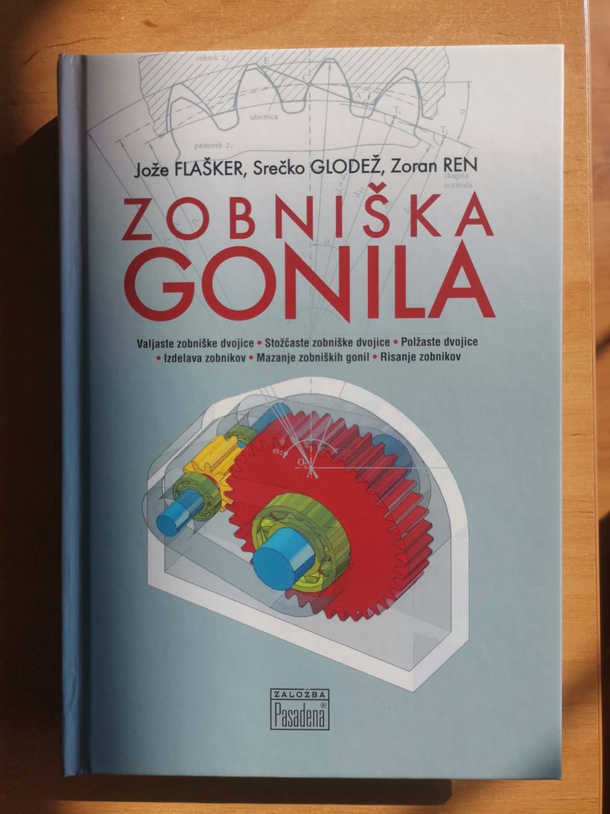 Zobniška gonila, Jože FLAŠKER, Srečko GLODEŽ, Zoran REN